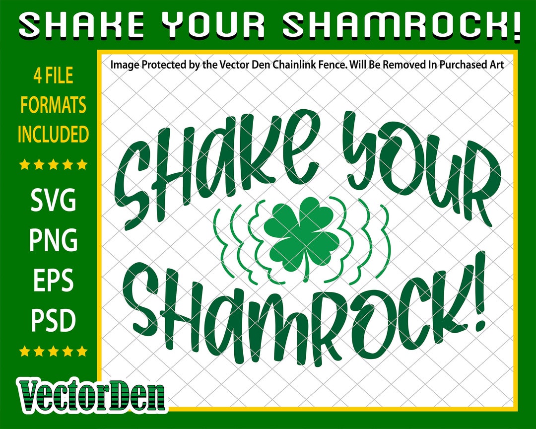 Shake Your Shamrock! Color SVG, Lucky SVG, Irish SVG, St Patrick's Day ...