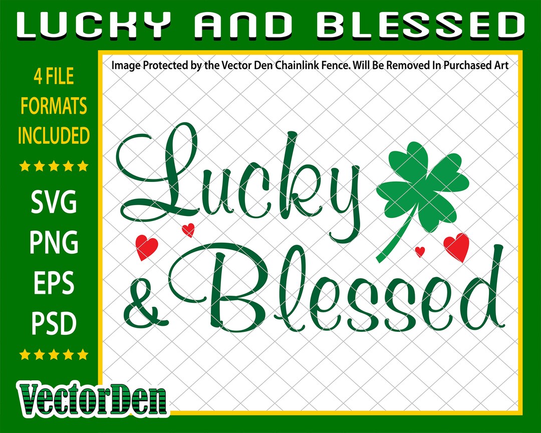 Lucky and Blessed Color, SVG, Lucky SVG, Irish SVG, St Patrick's Day ...
