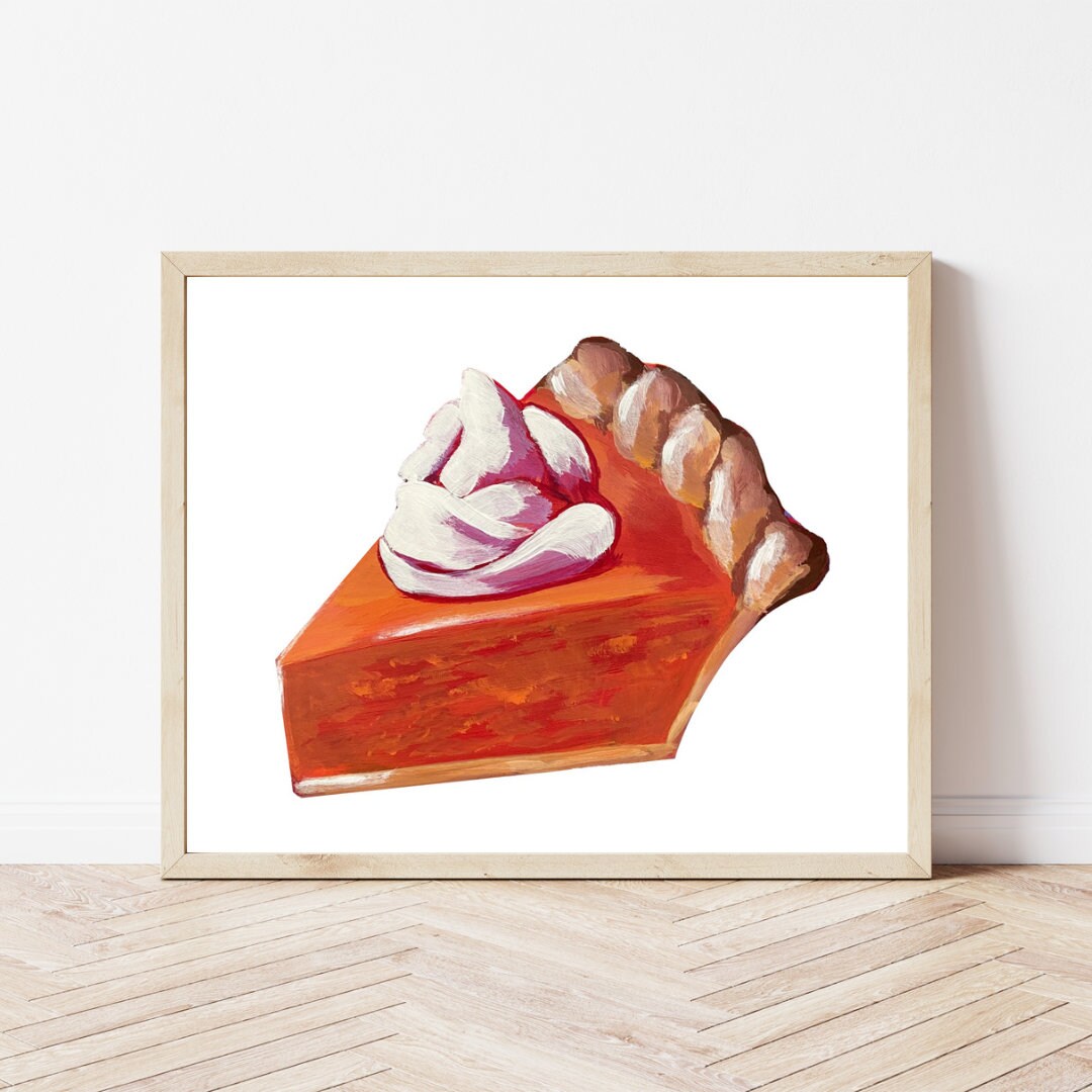 Pumpkin Pie, Pumpkin Dessert, Pumpkin Pie Art Print, Thanksgiving ...