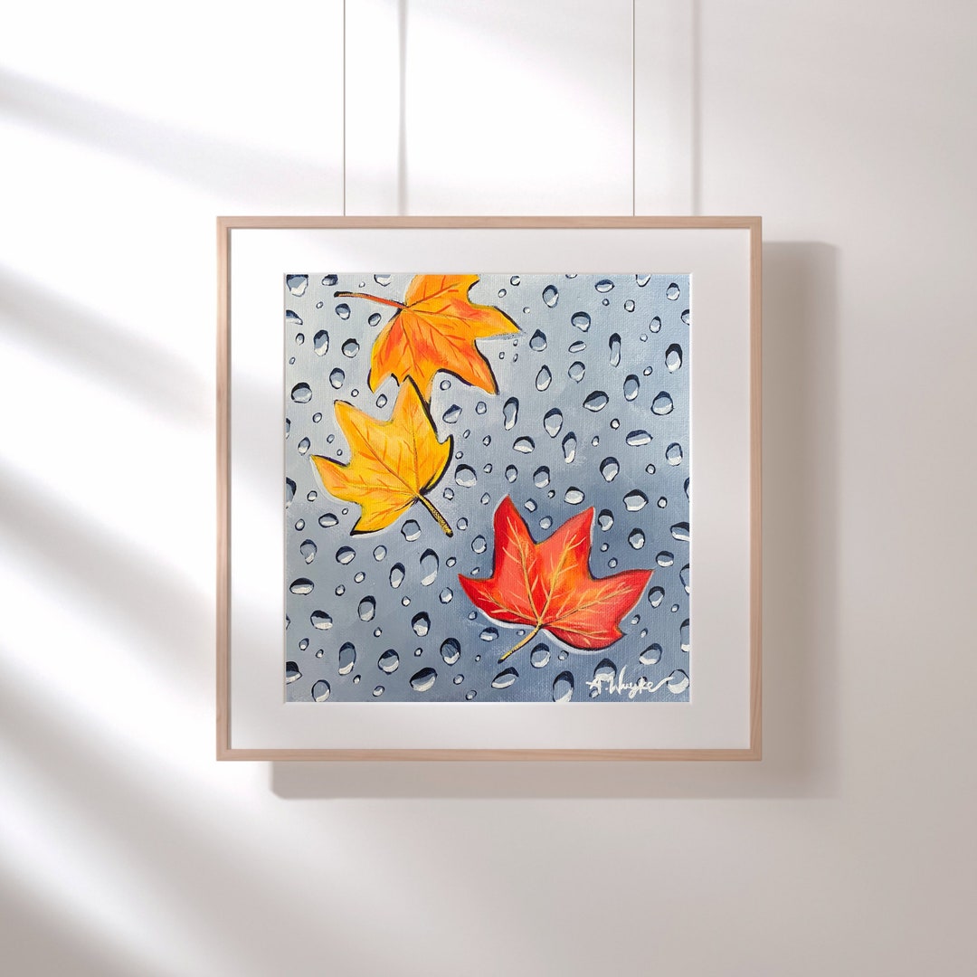 Rain Drop Art Print, Fall Weather, Rainy Day Artwork, Leaf Painting ...