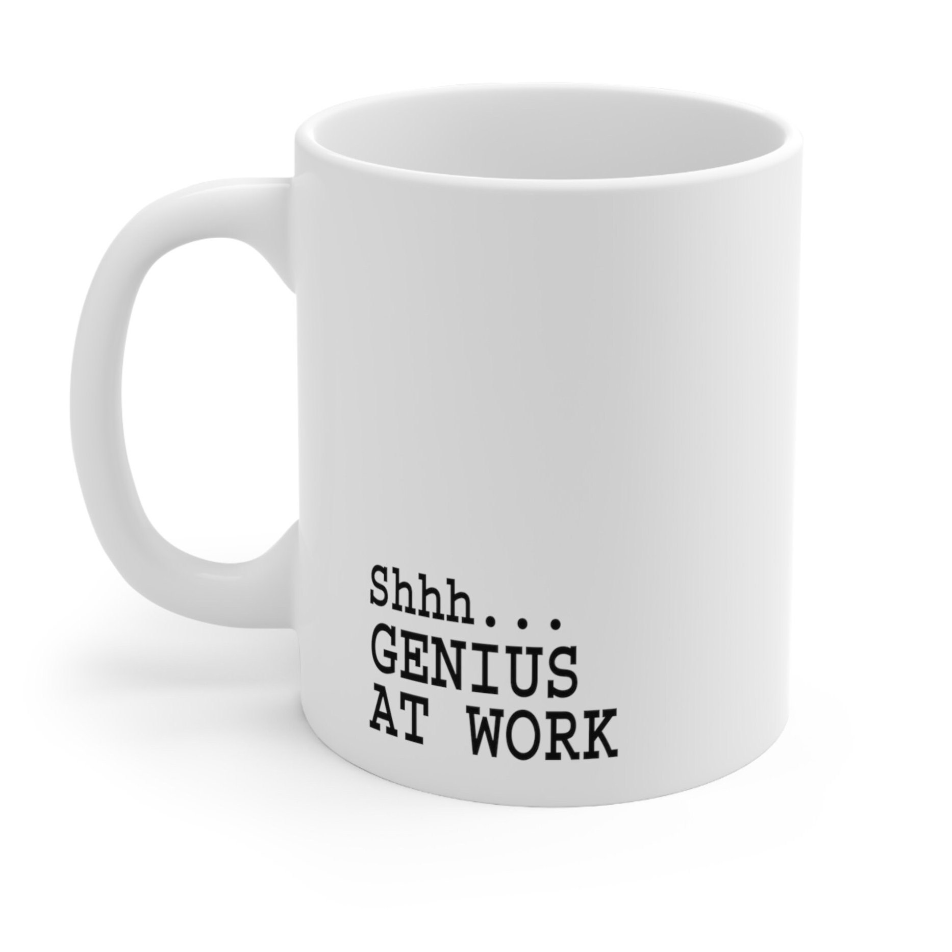 Genius Coffee Mug Shhh... Genius at Work Coffee Mug Funny Gift for the ...