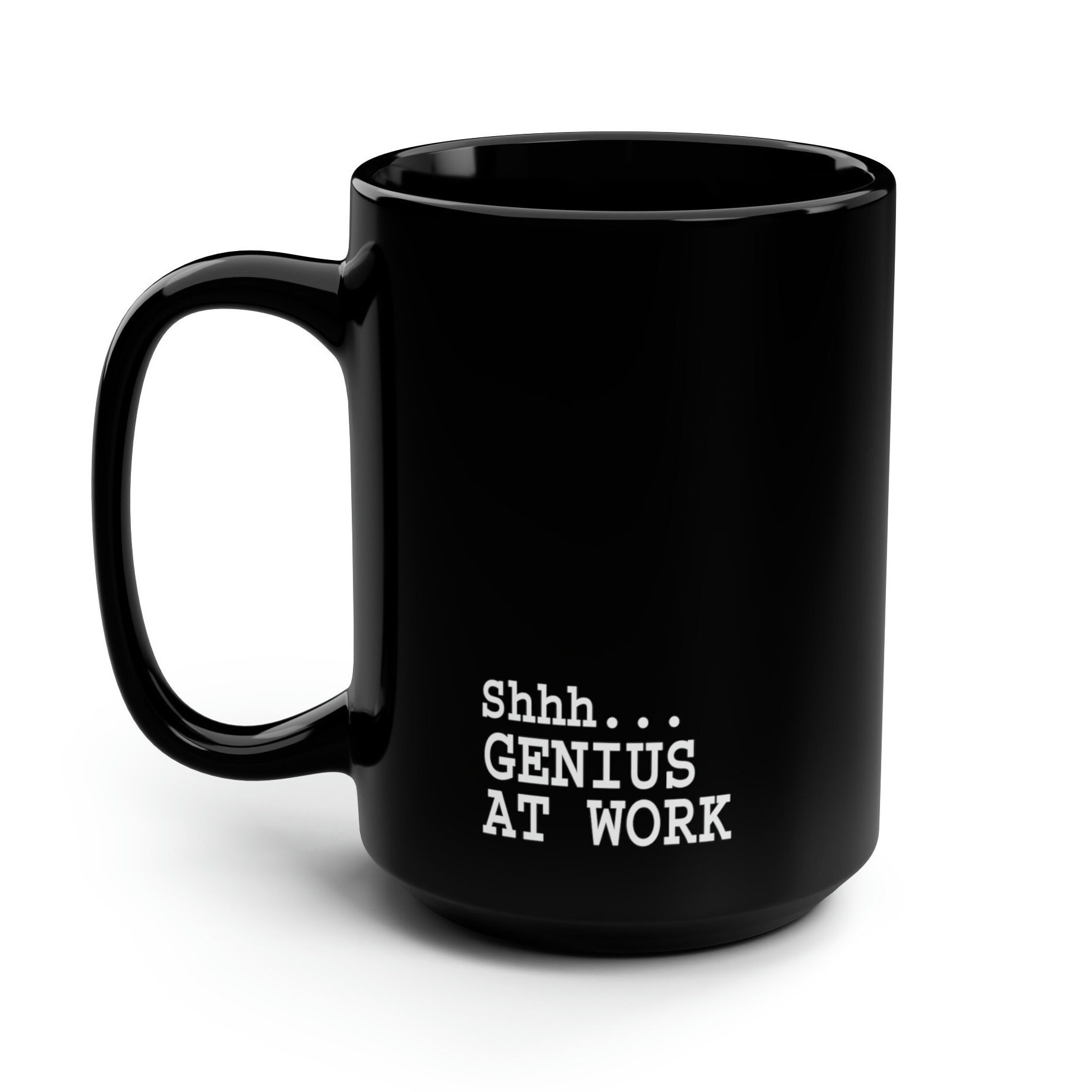 Genius Coffee Mug Shhh... Genius at Work Coffee Mug Funny Gift for the ...
