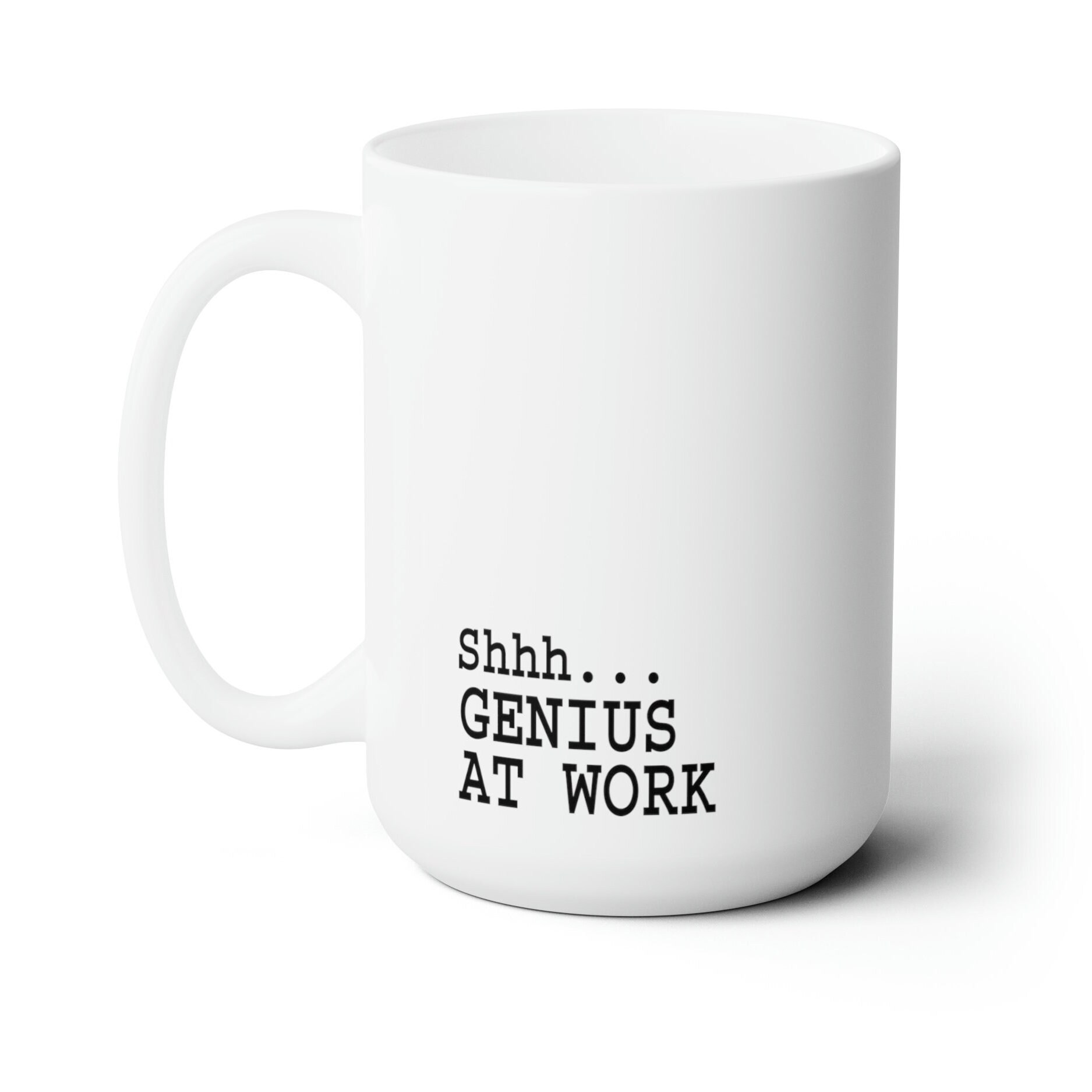 Genius Coffee Mug Shhh... Genius at Work Coffee Mug Funny Gift for the ...