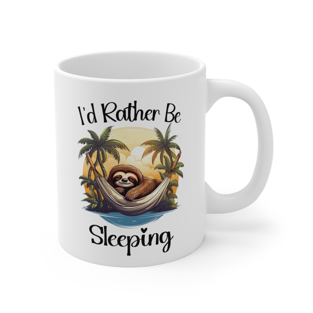 Embrace Sloth Vibes With the Charming 'i'd Rather Be Sleeping' Sloth ...