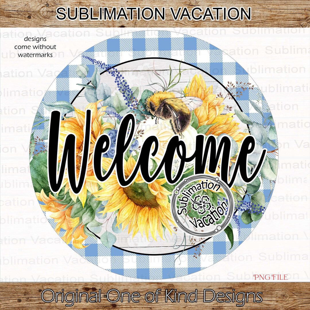 Sunflower Bumble Bee Welcome Sign: Country Wreath Design (PNG Digital ...