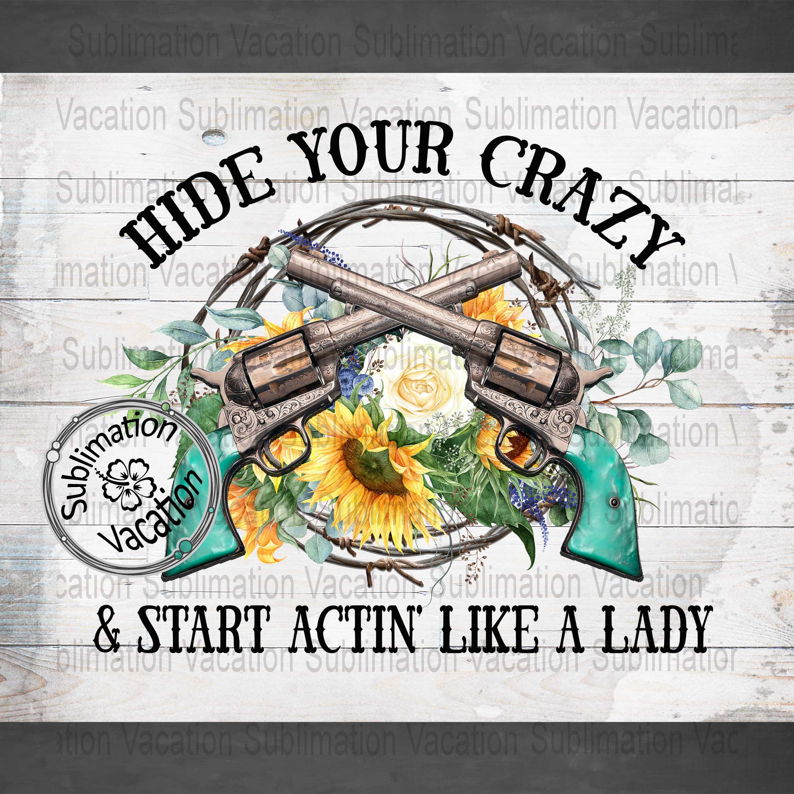 Hide Your Crazy Vintage Gun Design Vintage Gun Clipart | Etsy