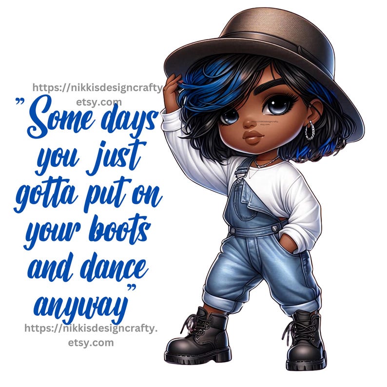 Some Days You Just Gotta Put on Your Boots and Dance Anyway ...