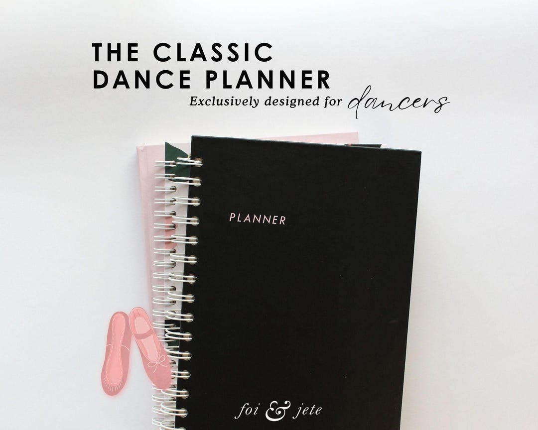 The CLASSIC Dance Planner - Ballet Planner - Undated Yearly Planner ...