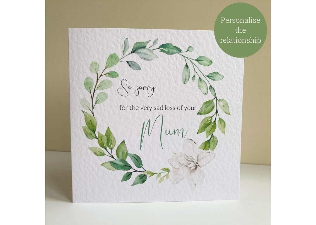 Personalised Sympathy Card / so Sorry for the Very Sad Loss of Your Mum ...