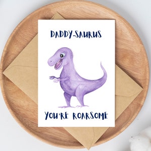Father's Day Card / Daddy-saurus You're Roarsome / Cute Purple Dinosaur ...