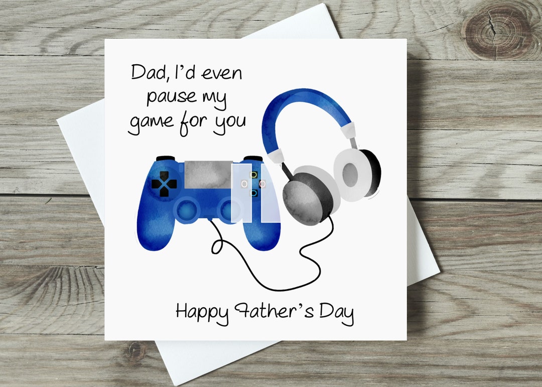 Father's Day Card From a Gamer / Game Controller and Headphones / Dad ...
