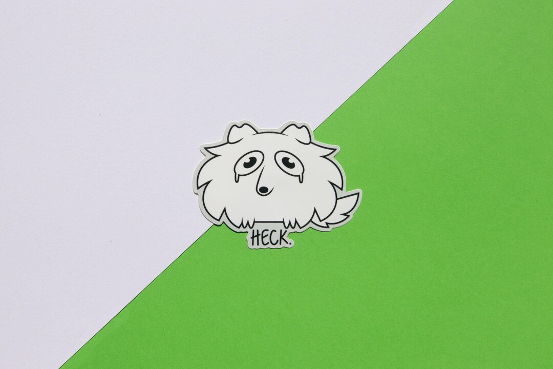 Heck Sticker | Silly Dog Sticker - Etsy