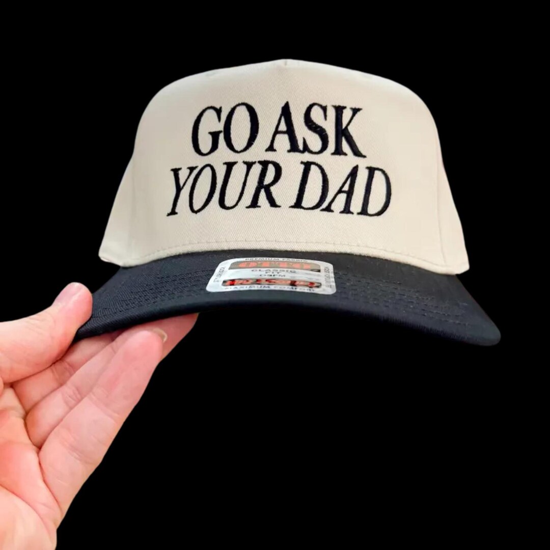 Go Ask Your Dad Embroidered Baseball Hats, Gift for Him, Father's Day ...
