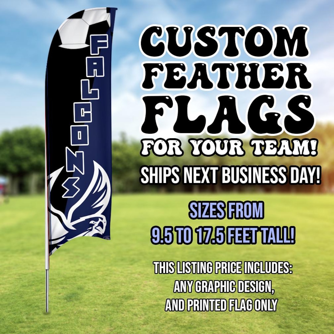 Custom Soccer Feather Flag! Completely Customizable! Flag Only - Etsy