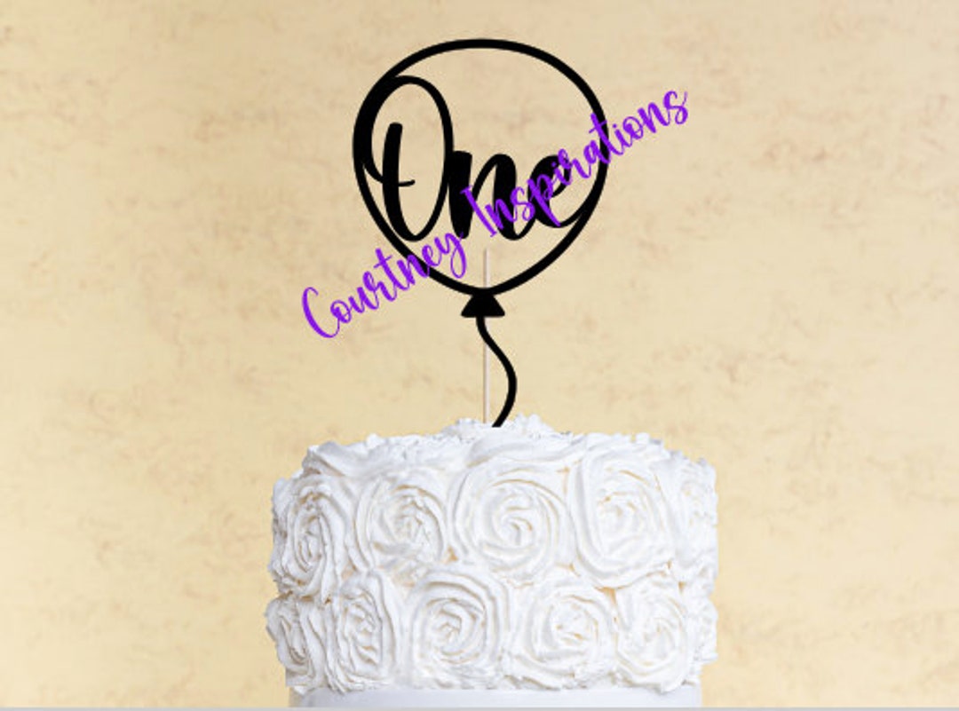Balloon Toddler Birthday Cake Topper | Customizable | Made of Wood ...