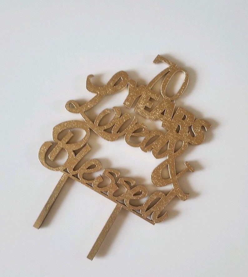 Birthday Loved & Blessed Cake Topper | Customized | Made of Wood | Many ...