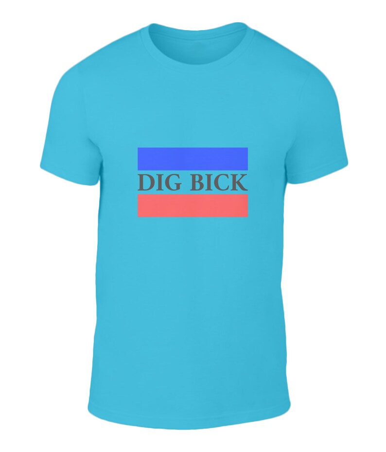 Dig Bick Humorous Cotton T-shirt for Men. - Etsy