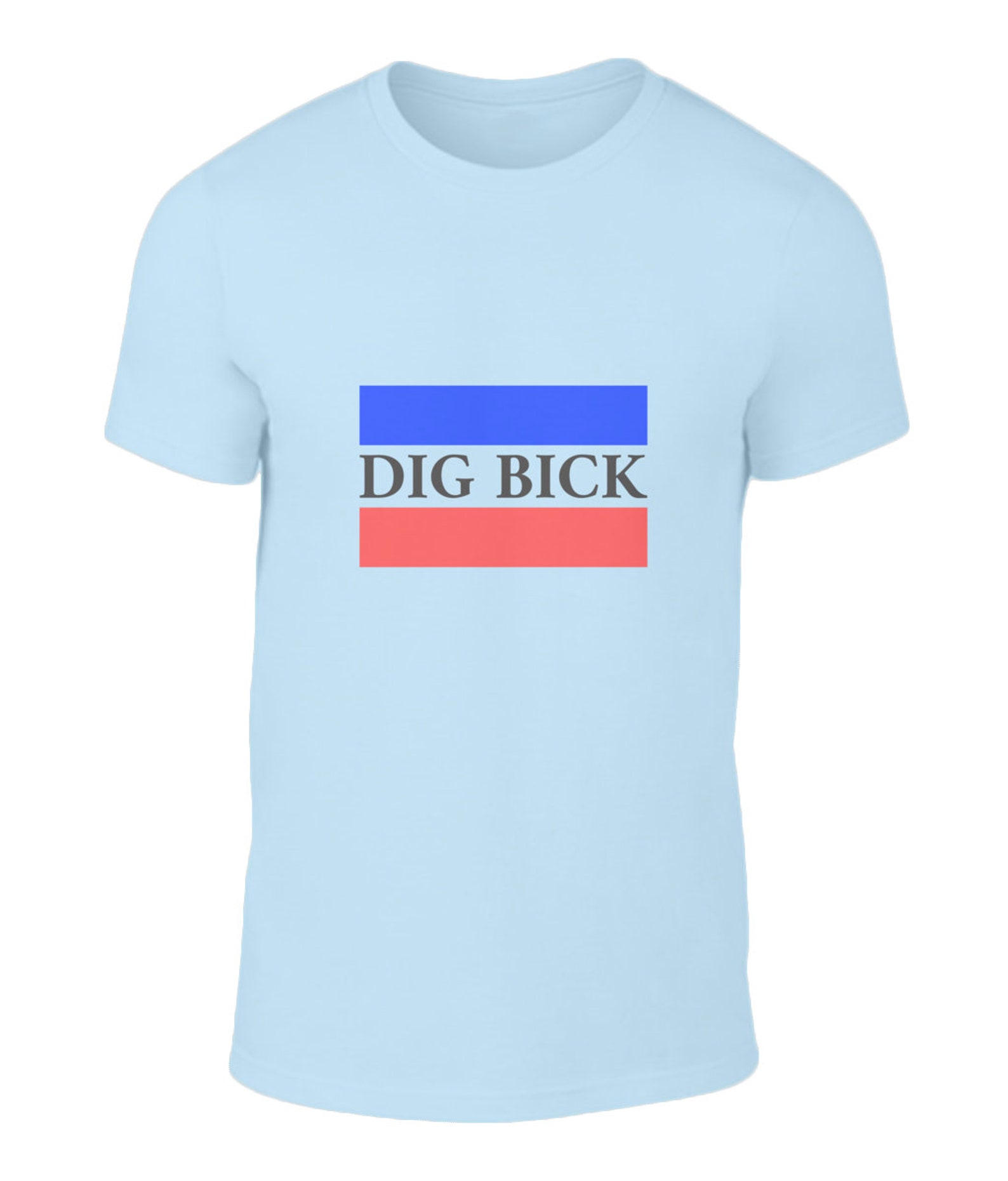 Dig Bick Humorous Cotton T-shirt for Men. - Etsy