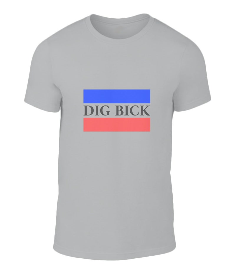 Dig Bick Humorous Cotton T-shirt for Men. - Etsy