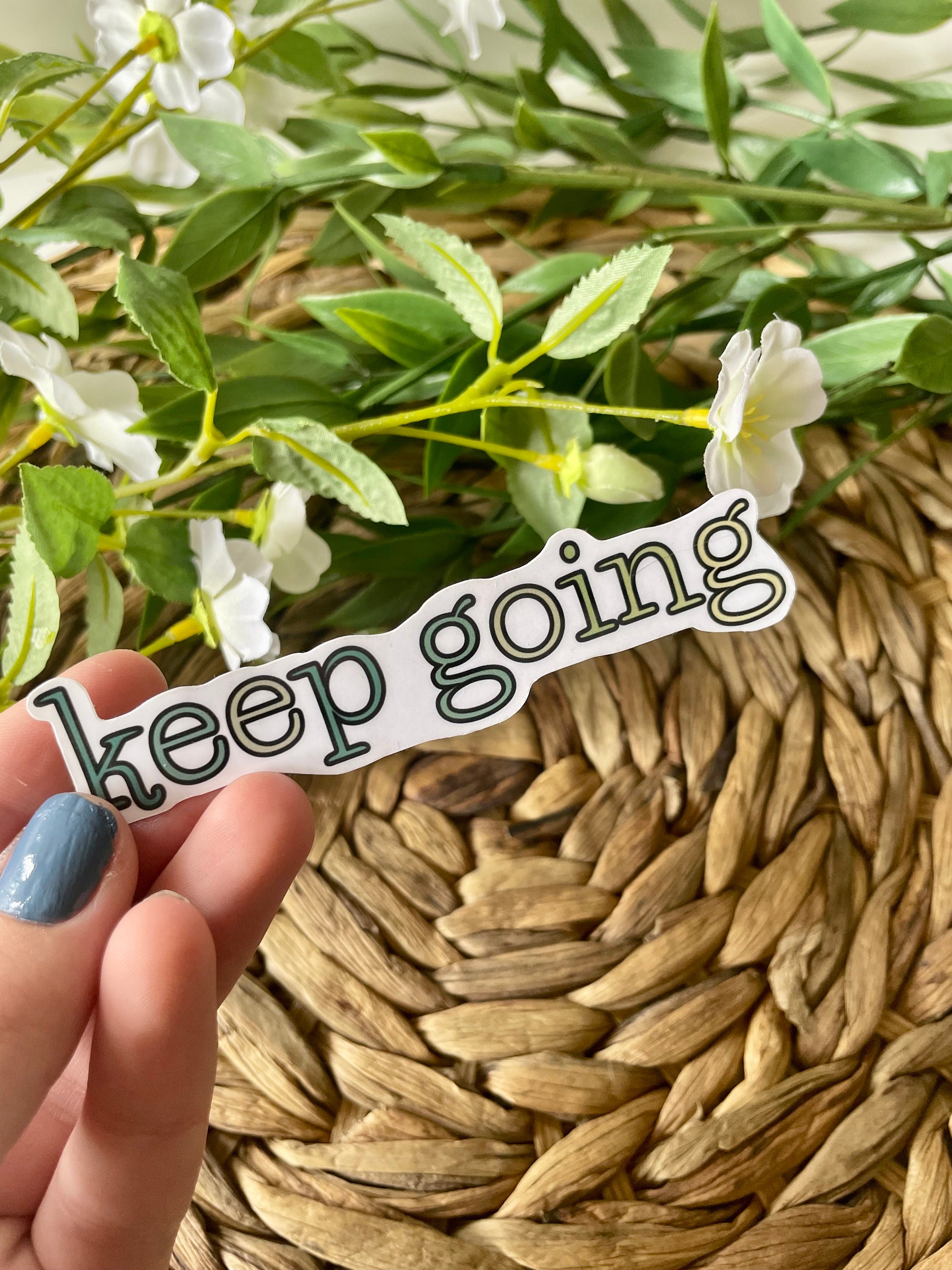 Keep Going Sticker Aesthetic Stickers Stickers for Water - Etsy