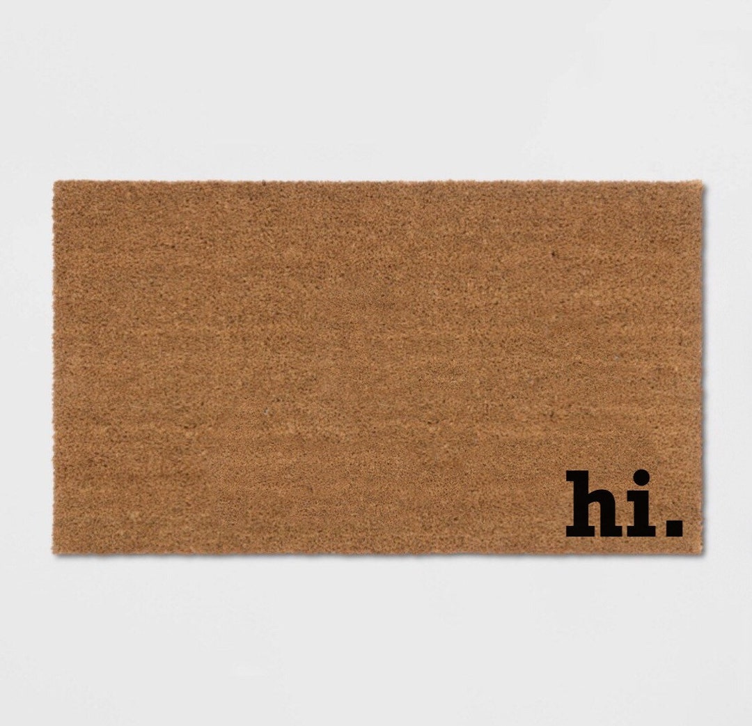 Hi Door Mat Hi Welcome Mat Front Porch Welcome Mat - Etsy