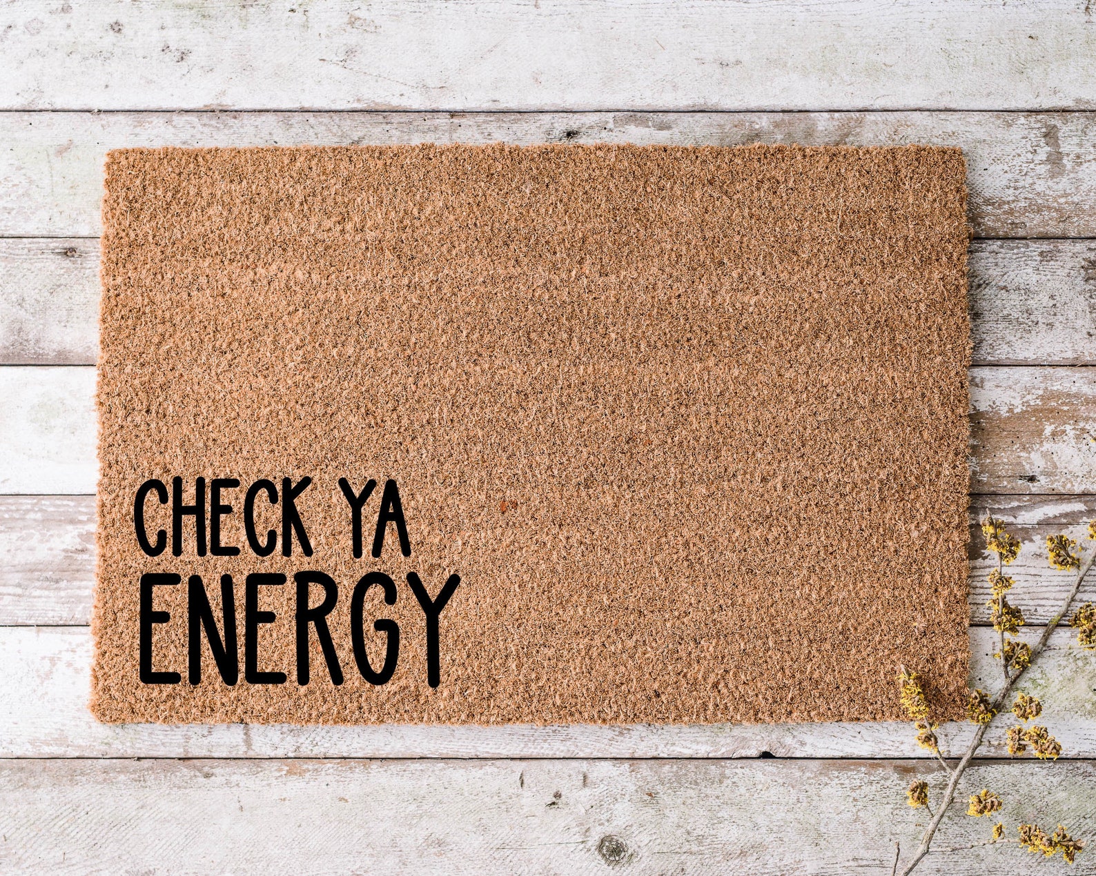 Check Ya Energy Door Mat / Welcome Door Mat / Funny Door Mat / | Etsy
