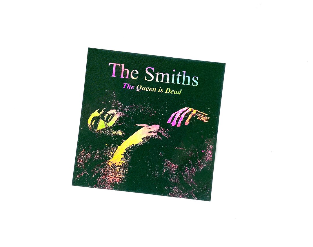 The Smiths the Queen is Dead Sticker the Smiths Sticker the Smiths ...