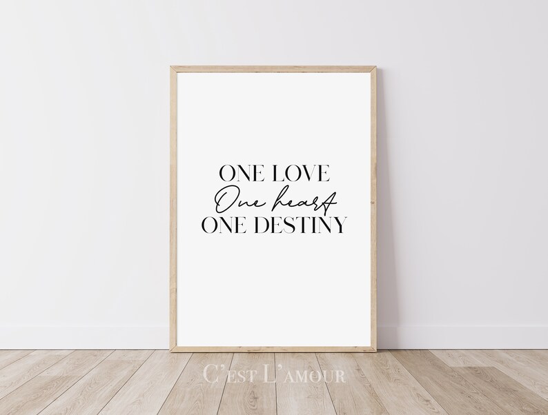 One Love One Heart One Destiny Printable Art - Etsy