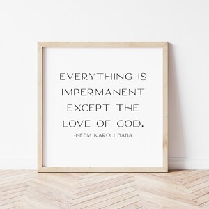 Neem Karoli Baba Quote || Everything is Impermanent Printable ...