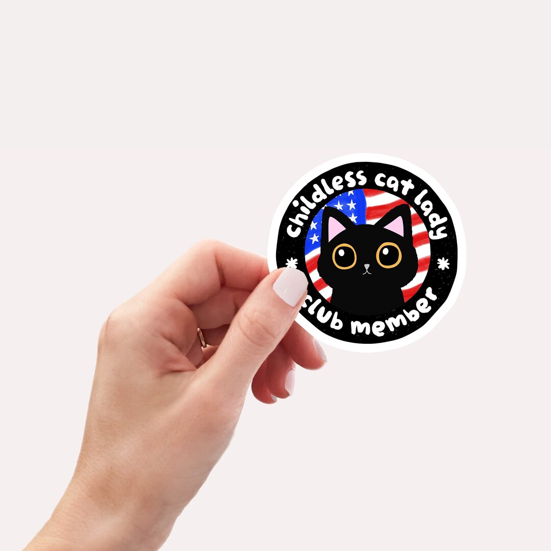 Stickers Political Stickers Reading Cat Lady Sticker Childless Cat Lady ...