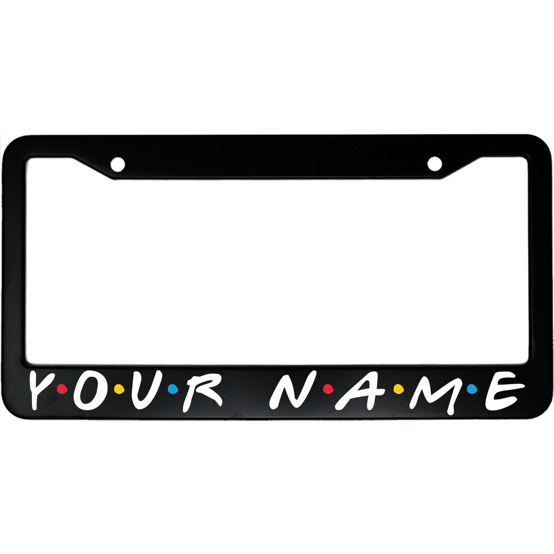 Personalized Your Name in Friends Logo Font Aluminum Car License Plate ...