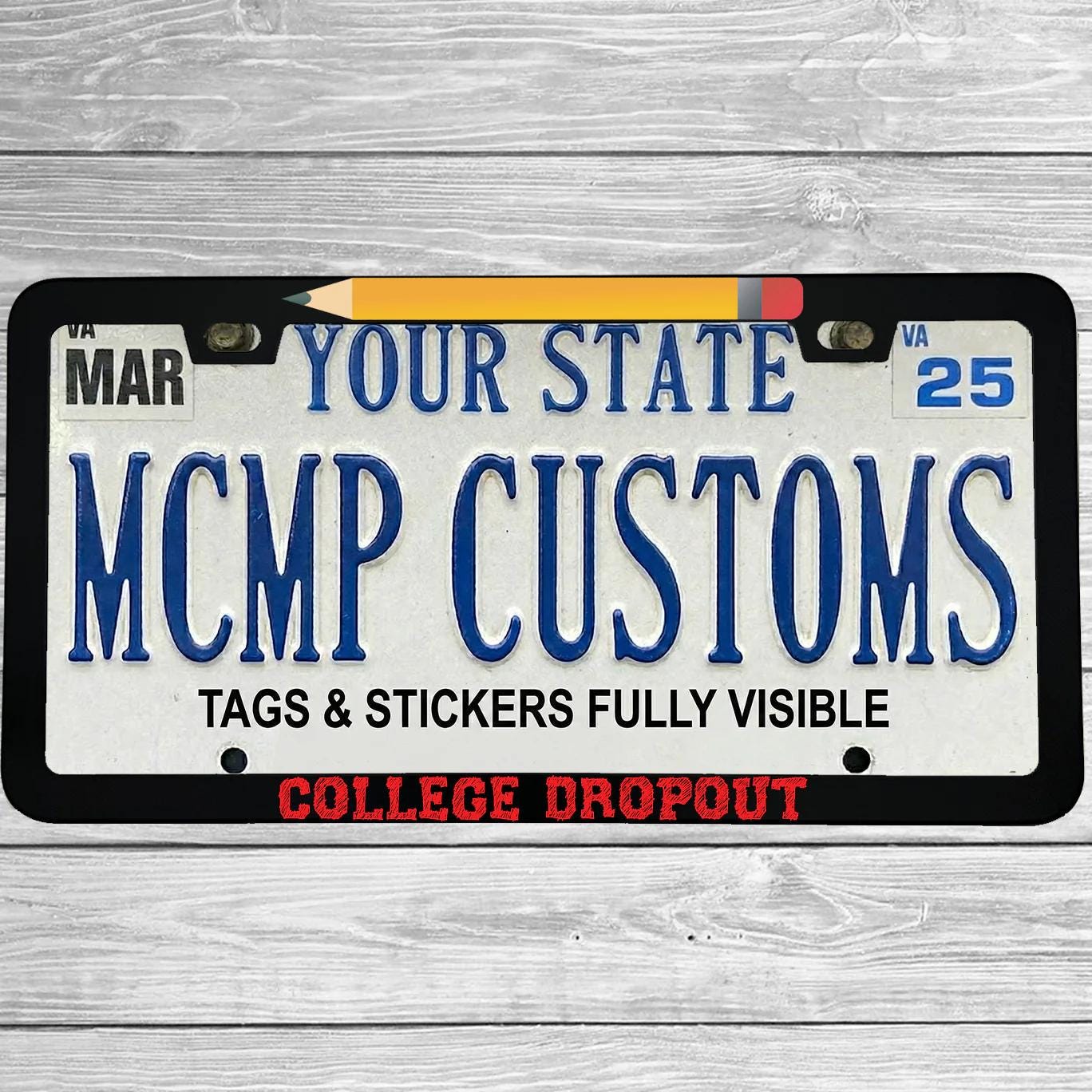 College Dropout License Plate Frame | 50-state Legal | Funny ...
