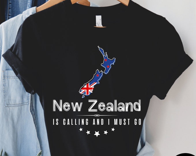 New Zealand is Calling and I Must Go Shirt, New Zealand Shirt, New ...