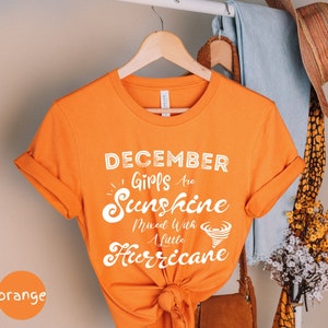 December Girls Are Sunshine Mixed With a Little Hurricane, December ...