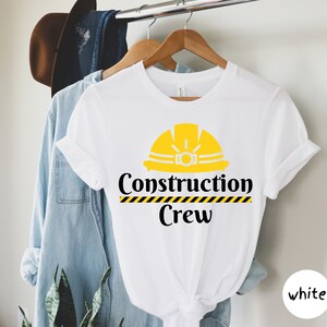 Construction Crew Shirt, Construction Worker Shirt, Construction Party ...