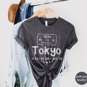 Tokyo is Calling and I Must Go Shirt, Tokyo Shirt, Tokyo Trip Shirt ...