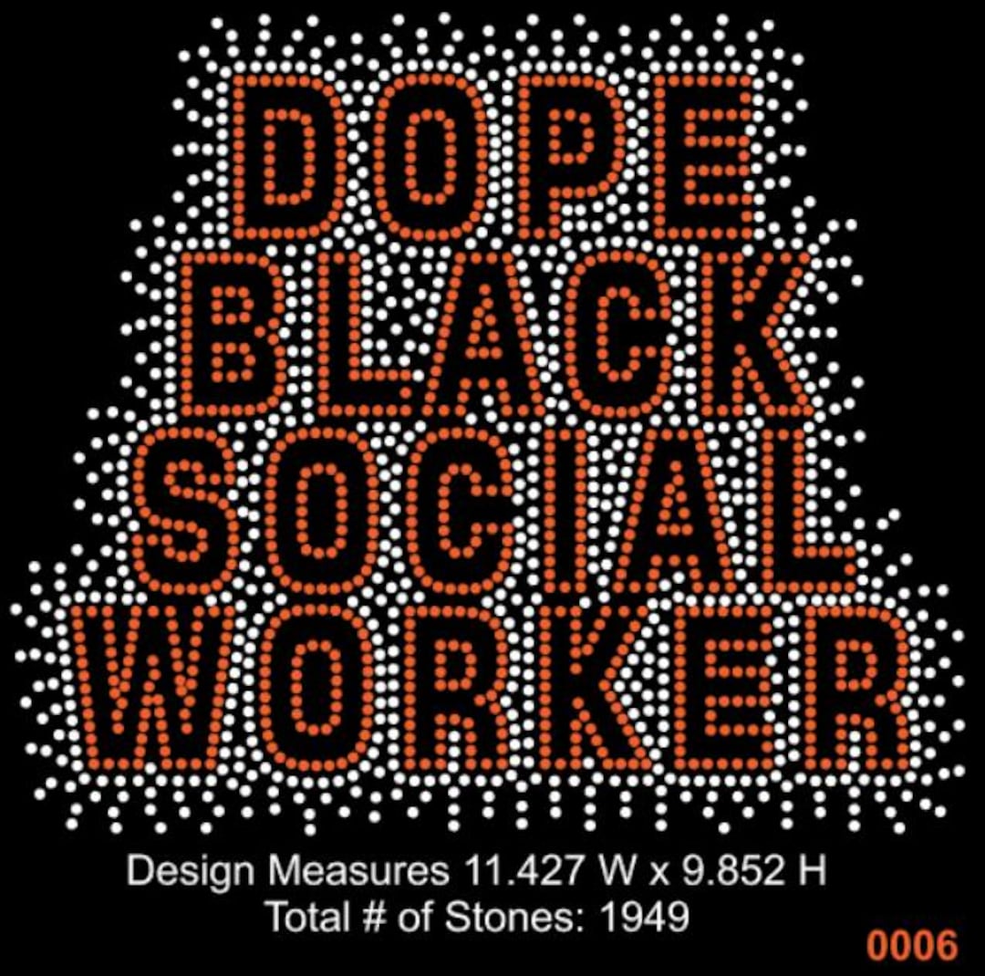 Dope Black Social Worker | SS10 Hotfix Rhinestone SVG Template ...