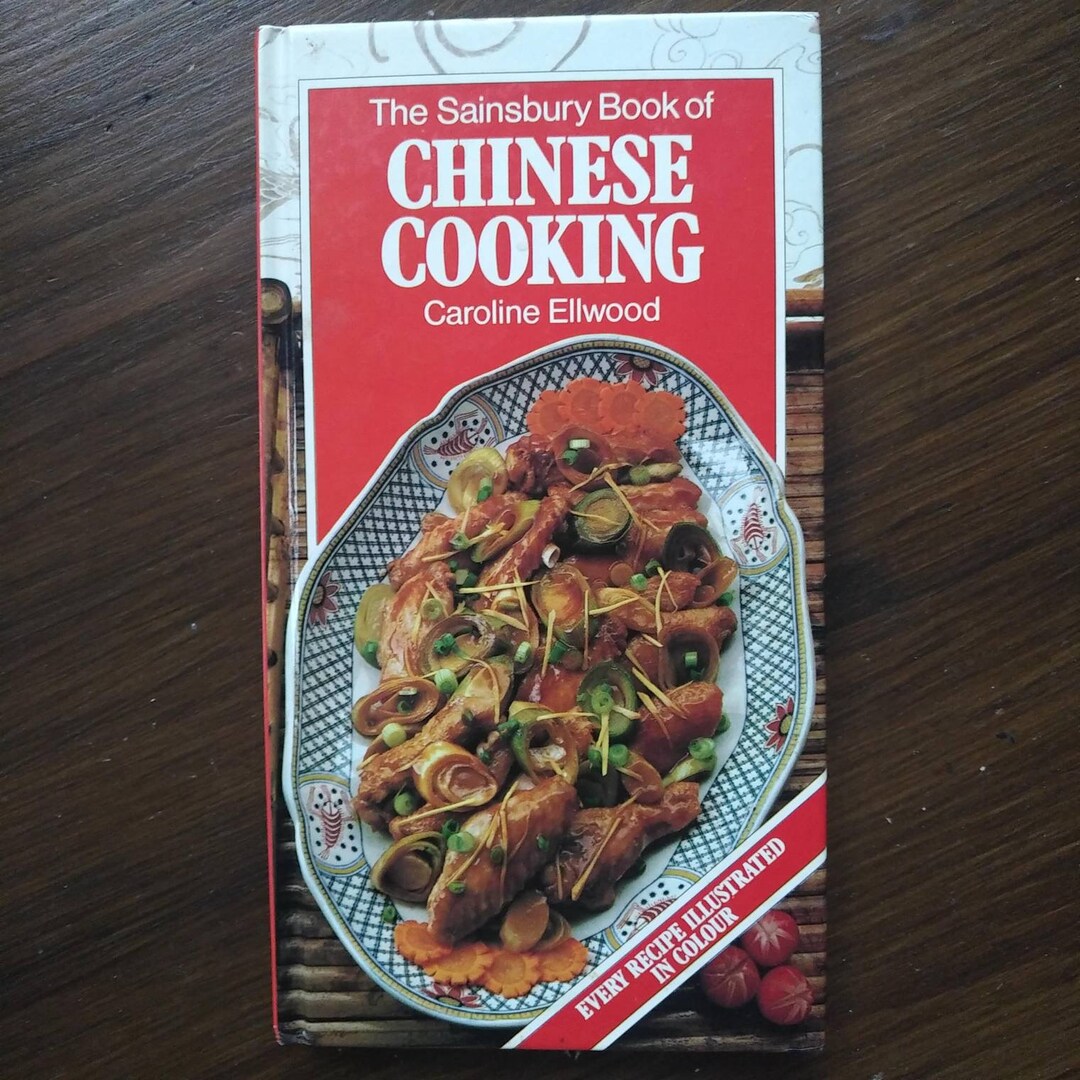 The Sainsbury Book of Chinese Cooking, Asian Recipes Cooking Book ...