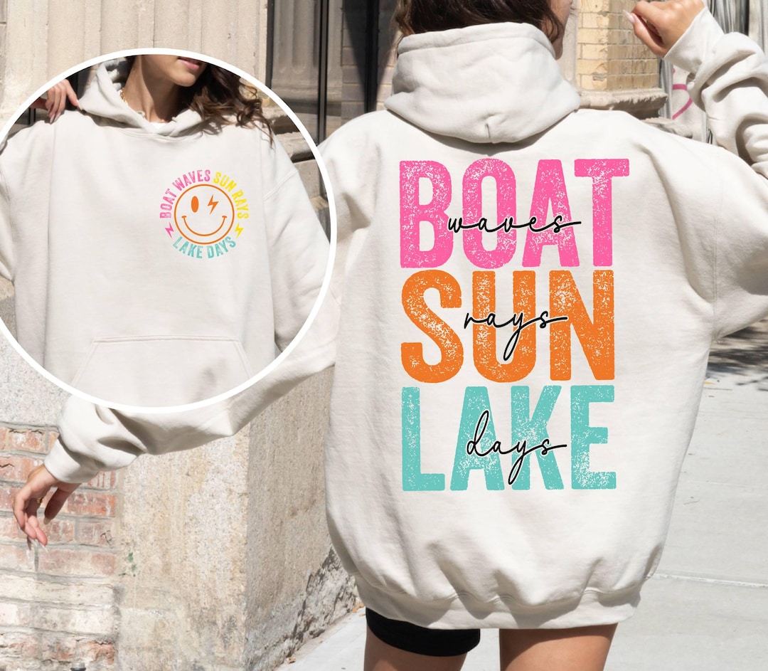 Boat Waves Sun Rays Lake Days Hoodie,holiday Gifts for Best Friend,lake ...
