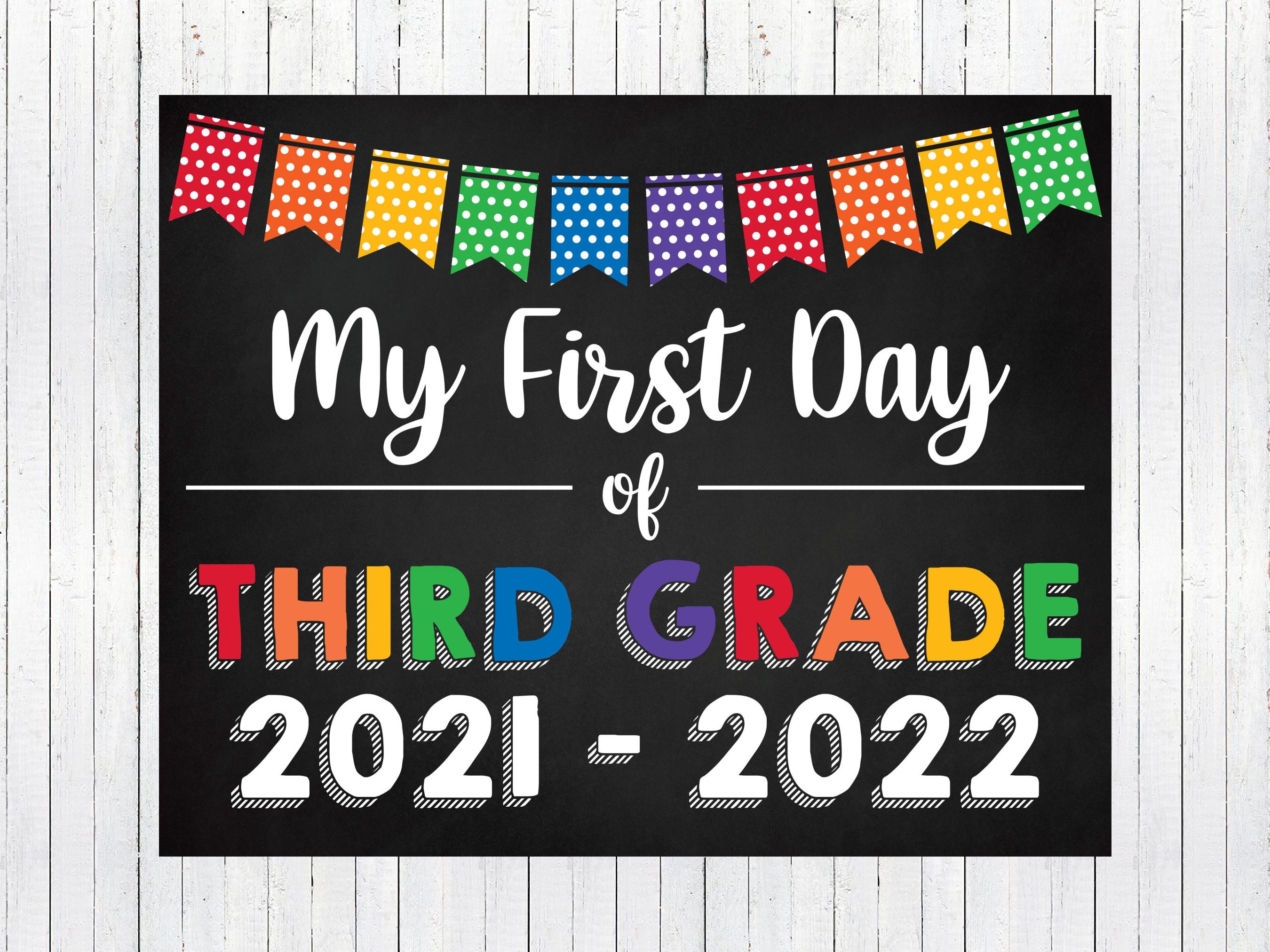 INSTANT DOWNLOAD First Day of Third Grade Sign 8x10 11x14 | Etsy