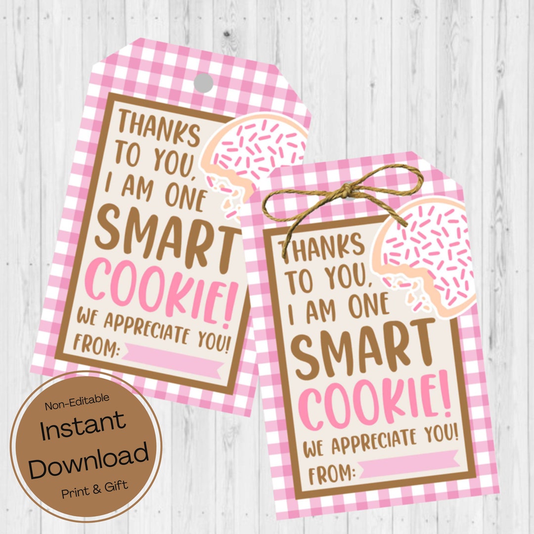 INSTANT DOWNLOAD- Teacher Appreciation Gift Tag - Teacher Gift - Cookie ...
