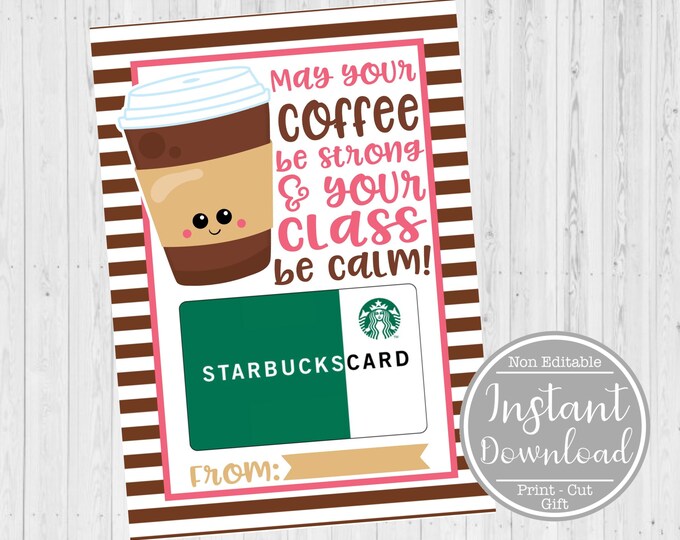 INSTANT DOWNLOAD Starbucks Back to School Teacher Gift, Teacher Thank ...