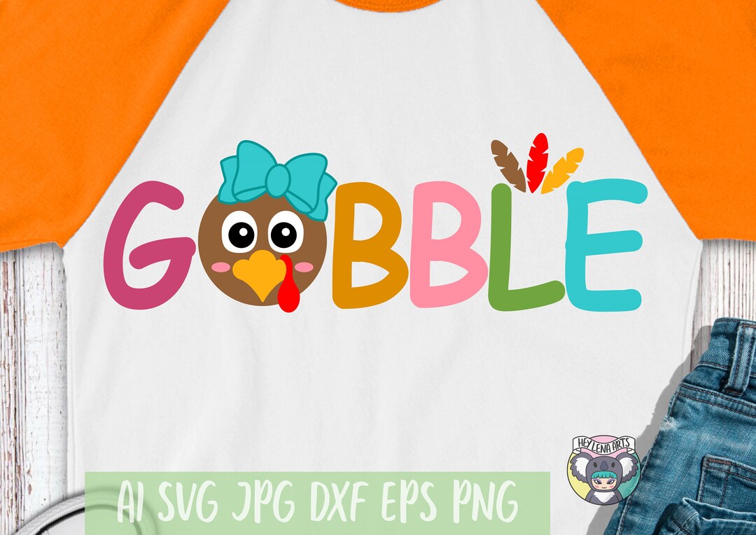 Thanksgiving Svg, Gobble Svg, Turkey Svg, Thankful Svg, Cut File, Svg ...