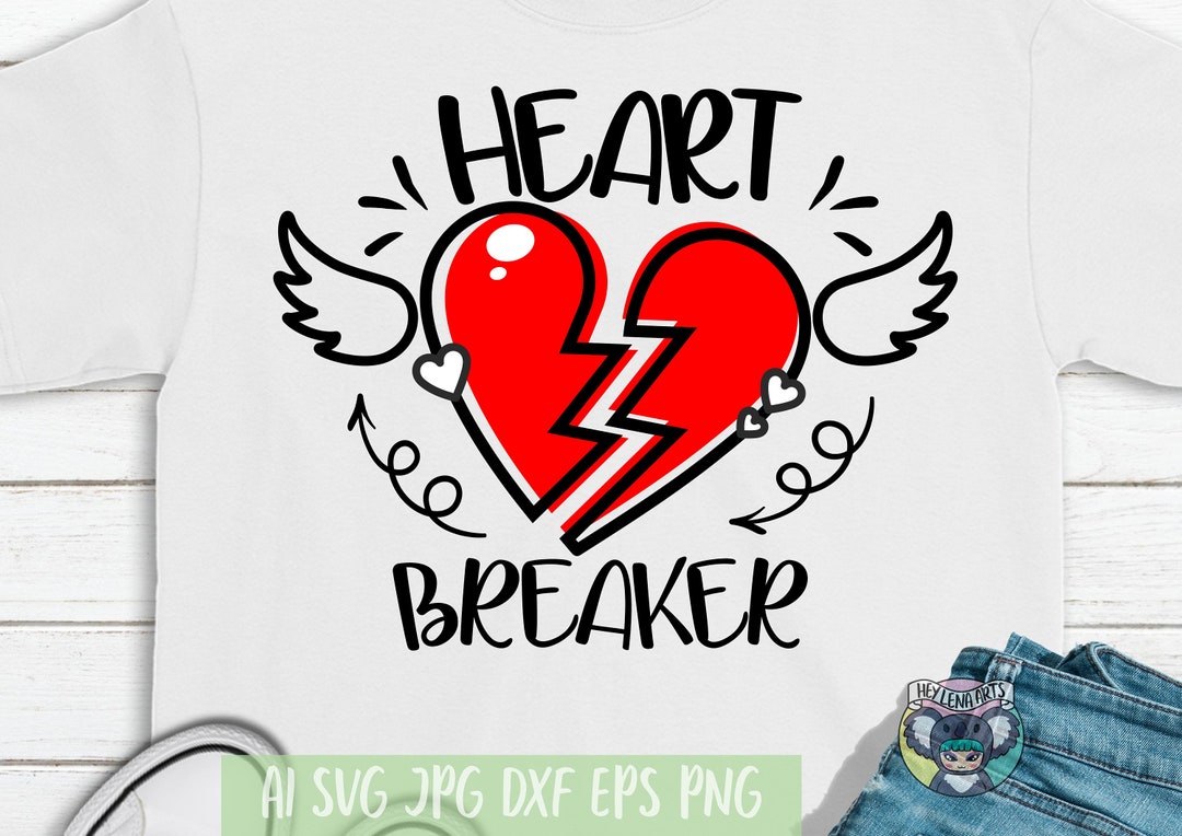 Valentines Day Svg, Heart Breaker Svg, Valentine Svg, Svg Files for ...