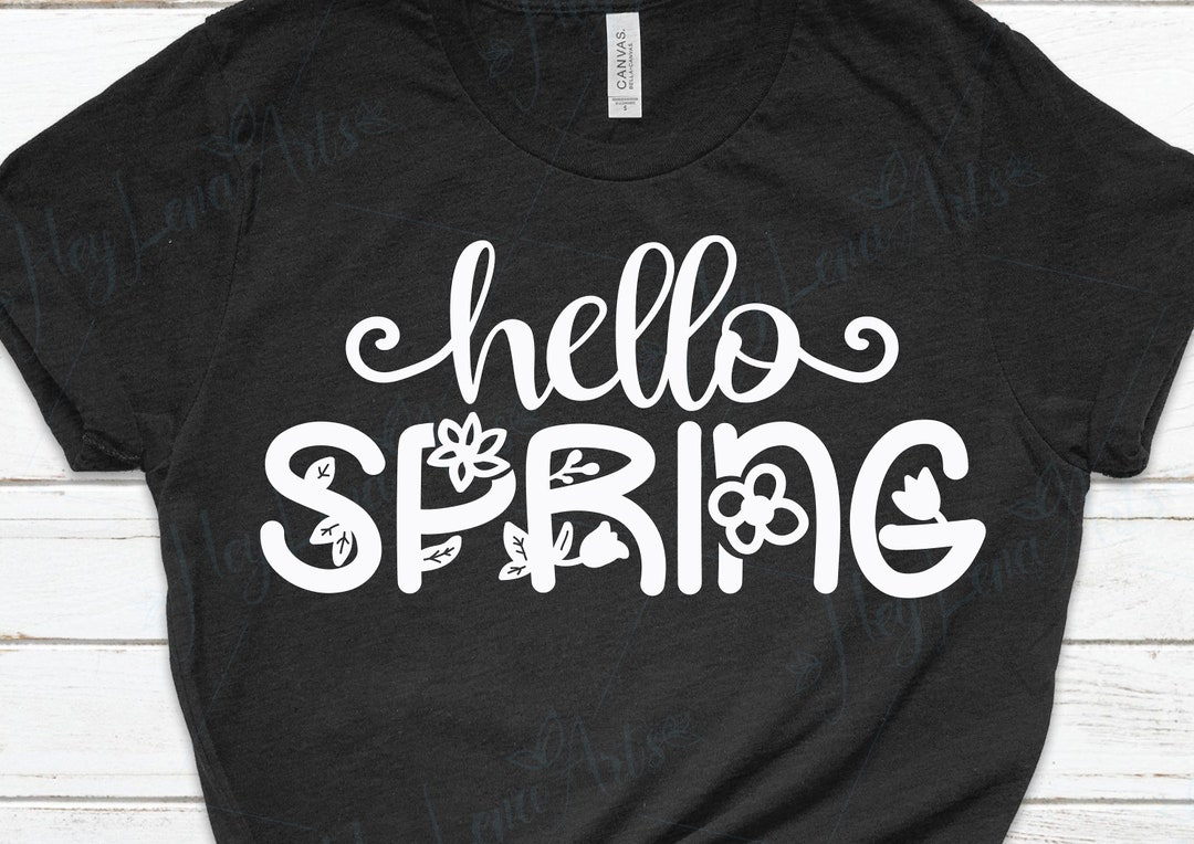 Hello Spring SVG: Floral Shirt Design, Cricut Cut File (digital ...