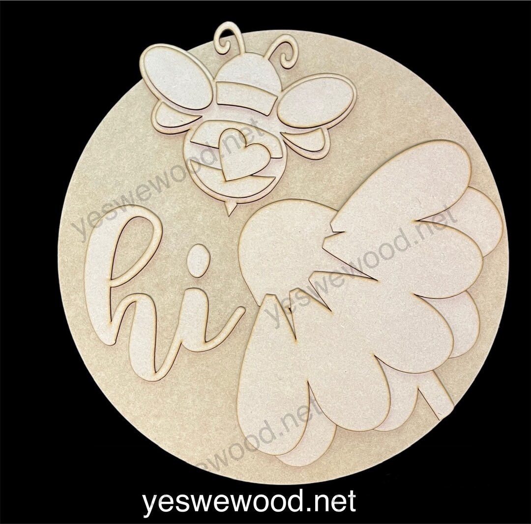 Hi, Bee, Sign, Heart, Door Hanger, Blank, Ready to Paint, Front Door Decor, Blank, 3D Layers ...
