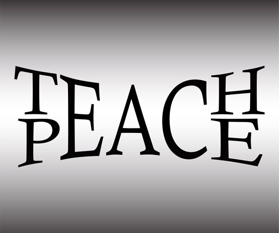 TEACH PEACE for Cricut and Silhouette Printable Cut Files - Etsy