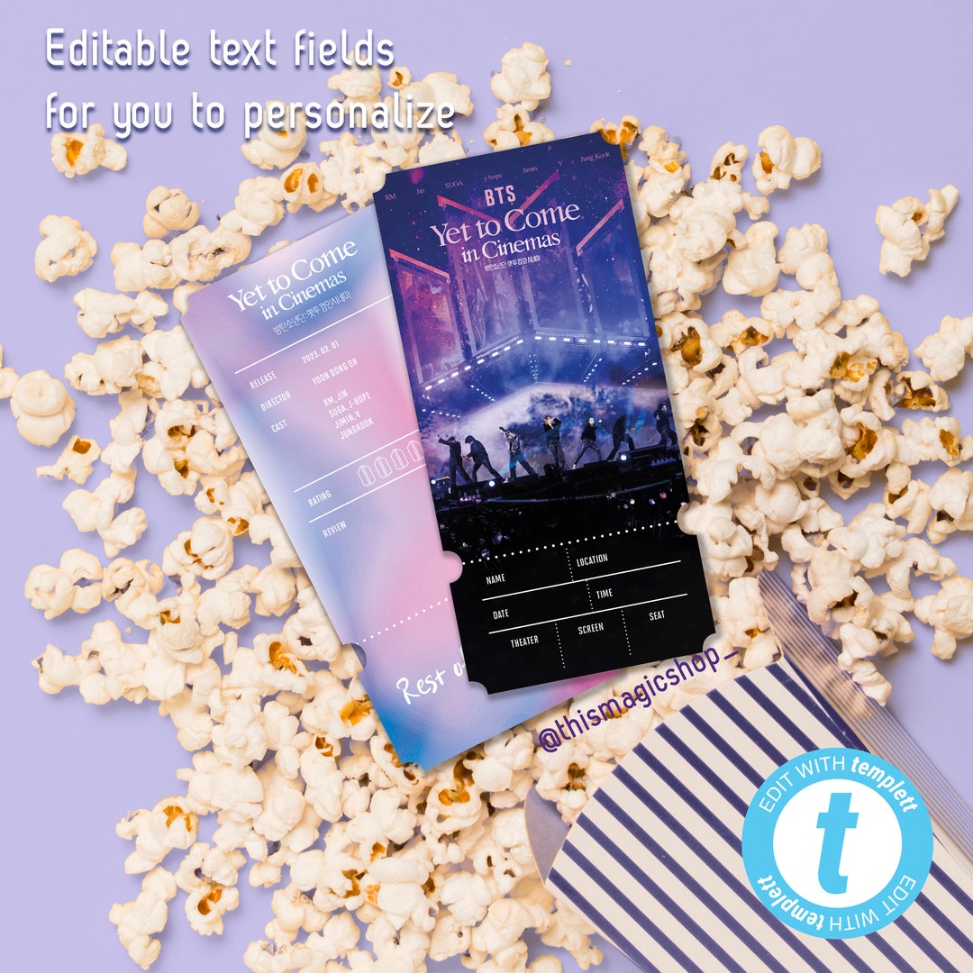 BTS CINEMA TICKET Digital Editable Personalize yet to Come Print at ...