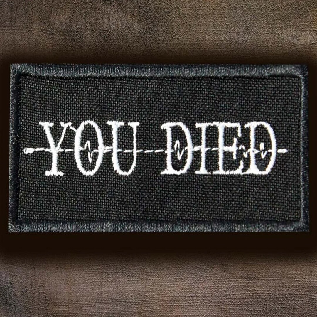 Dark Souls "you Died" Sticker / Iron-on Souls Game Patch / Gaming ...