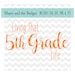 Fifth Grade Life Svg, Living That Life, 5th Grade Teacher, Back to ...